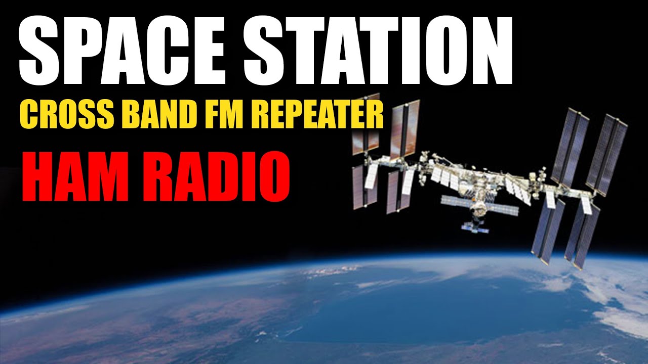 ISS International Space Station Cross Band FM Repeater – Nerfd.net – RF ...