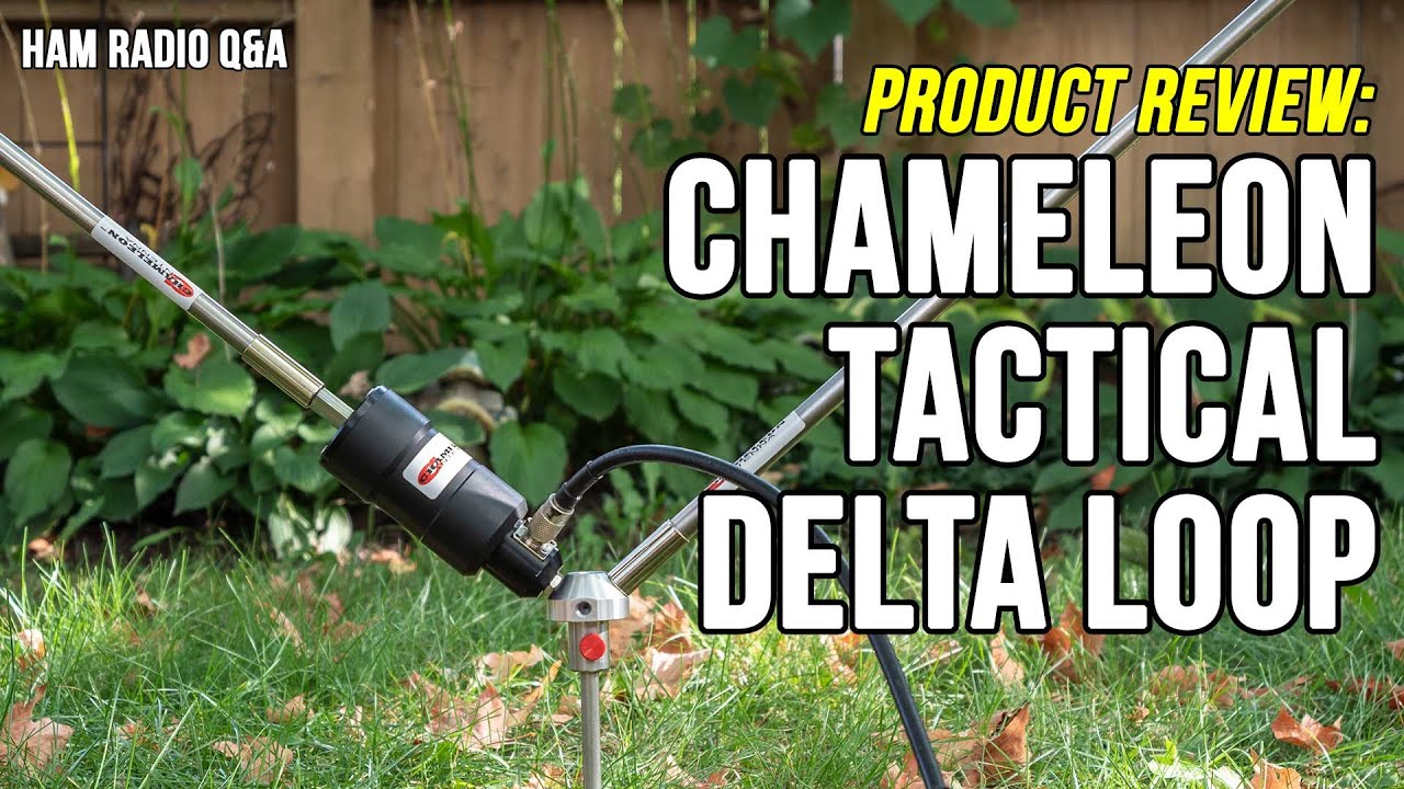 Chameleon Tactical Delta Loop (CHA TDL) Antenna Review – Ham Radio Q&A – Nerfd.net – RF News & Info