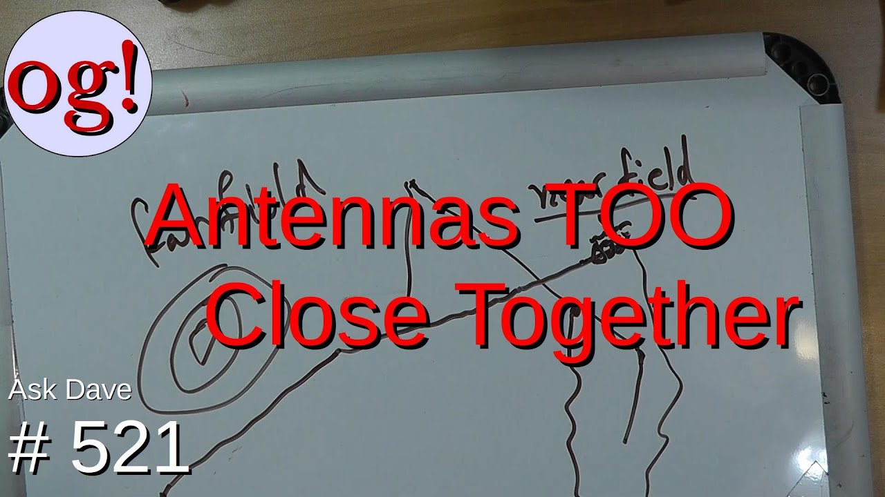 Antennas TOO Close Together – Nerfd.net – RF News & Info