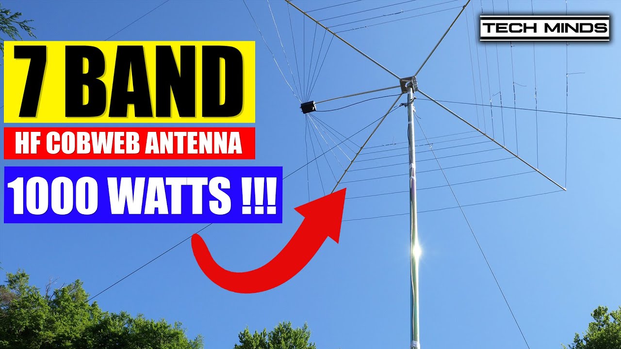 7 BAND HF COBWEB ANTENNA – 1 KW – Nerfd.net – RF News & Info